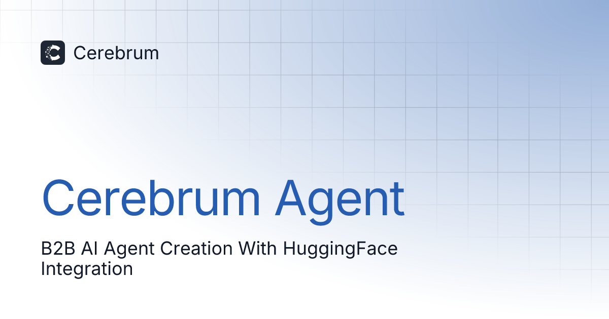 Cerebrum Agent | Cerebrum
